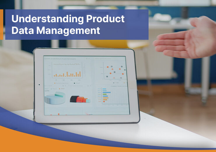 Top 5 Things to Know About Product Data Management Today