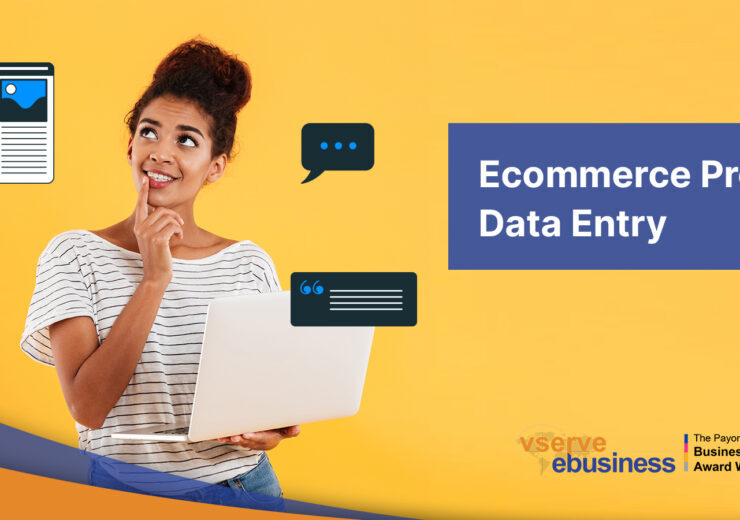Maximize eCommerce Sales by Product Data Entry Services
